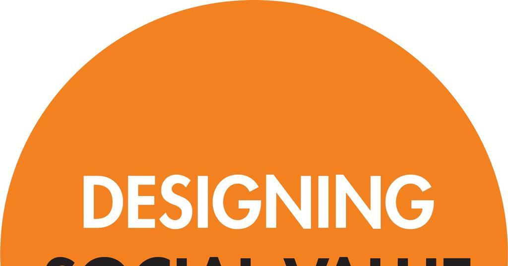 A beginner’s guide to the Social Value Act | Features | Building Design