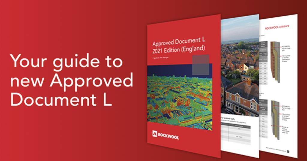 Your guide to new Approved Document L | Features | Building Design