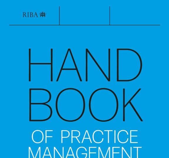 Why we’ve completely rewritten the RIBA Handbook of Practice Management ...
