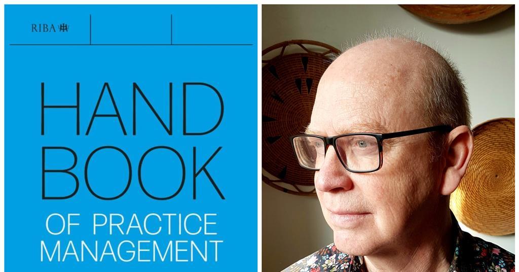 Why we’ve completely rewritten the RIBA Handbook of Practice Management ...